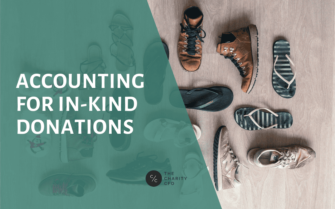 Accounting for In-Kind Donations to Nonprofits - The Charity CFO